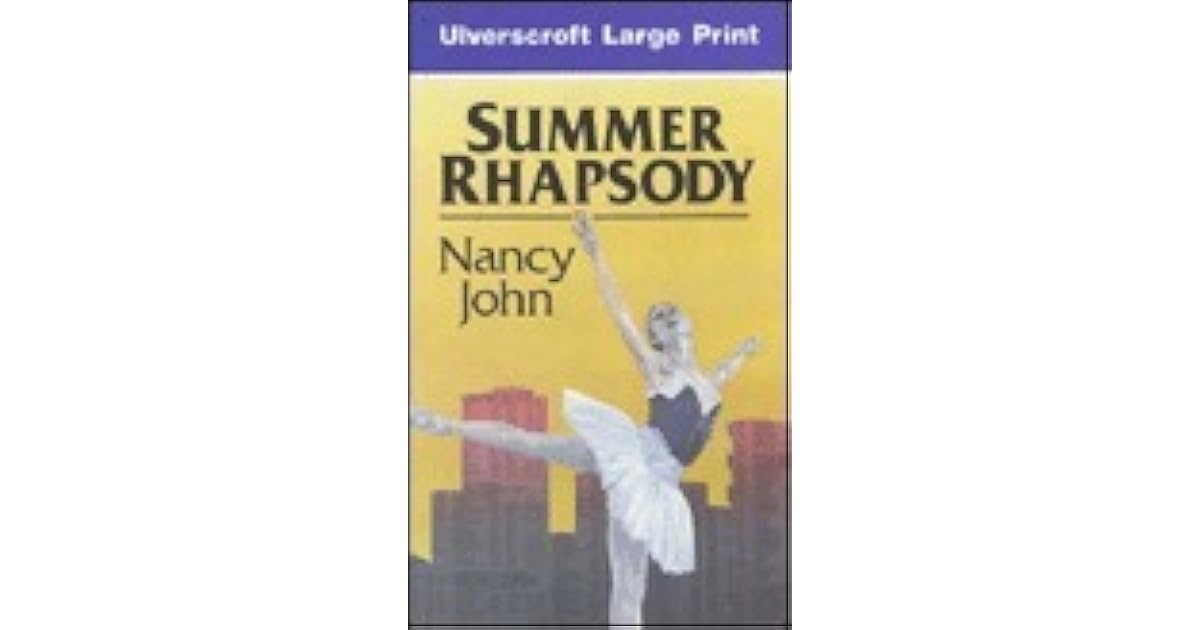 Summer Rhapsody by Nancy John