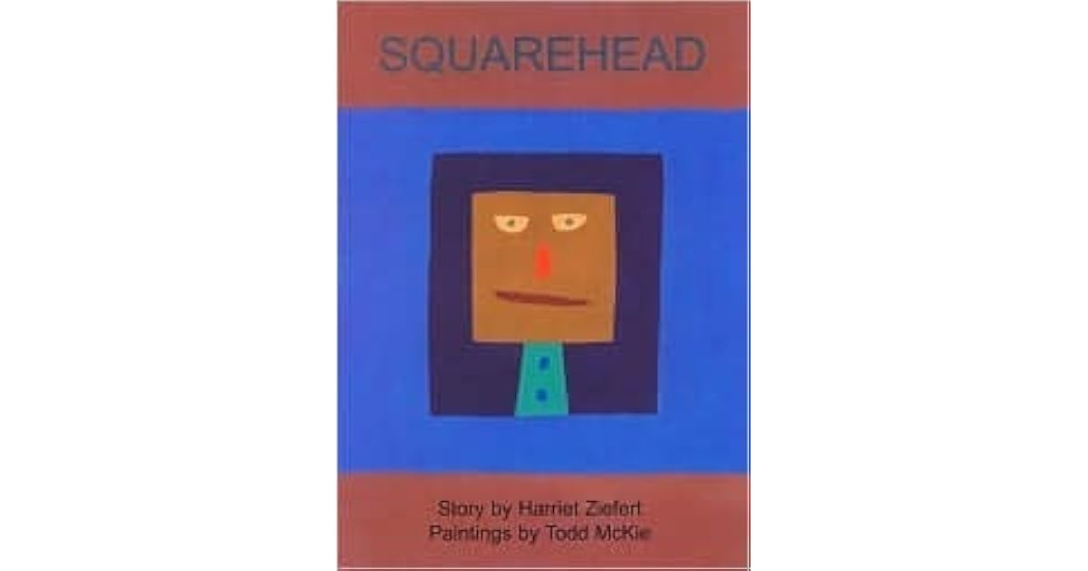 Squarehead by Harriet Ziefert