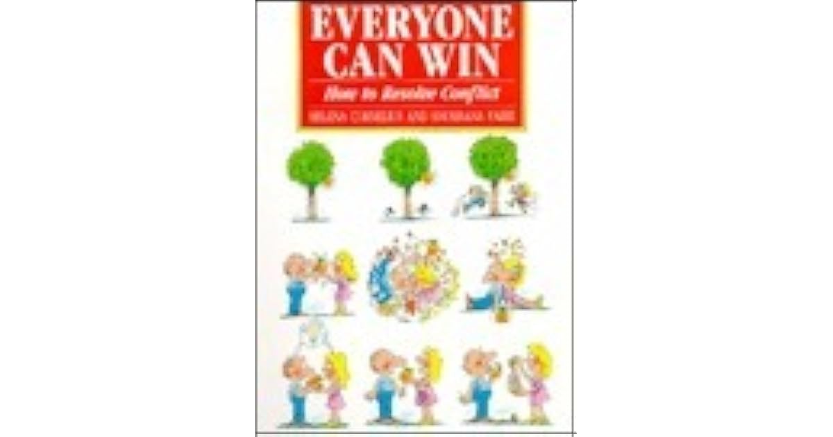Everyone Can Win: How To Resolve Conflict by Helena Cornelius