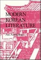 Modern Korean Literature: An Anthology by Peter H. Lee
