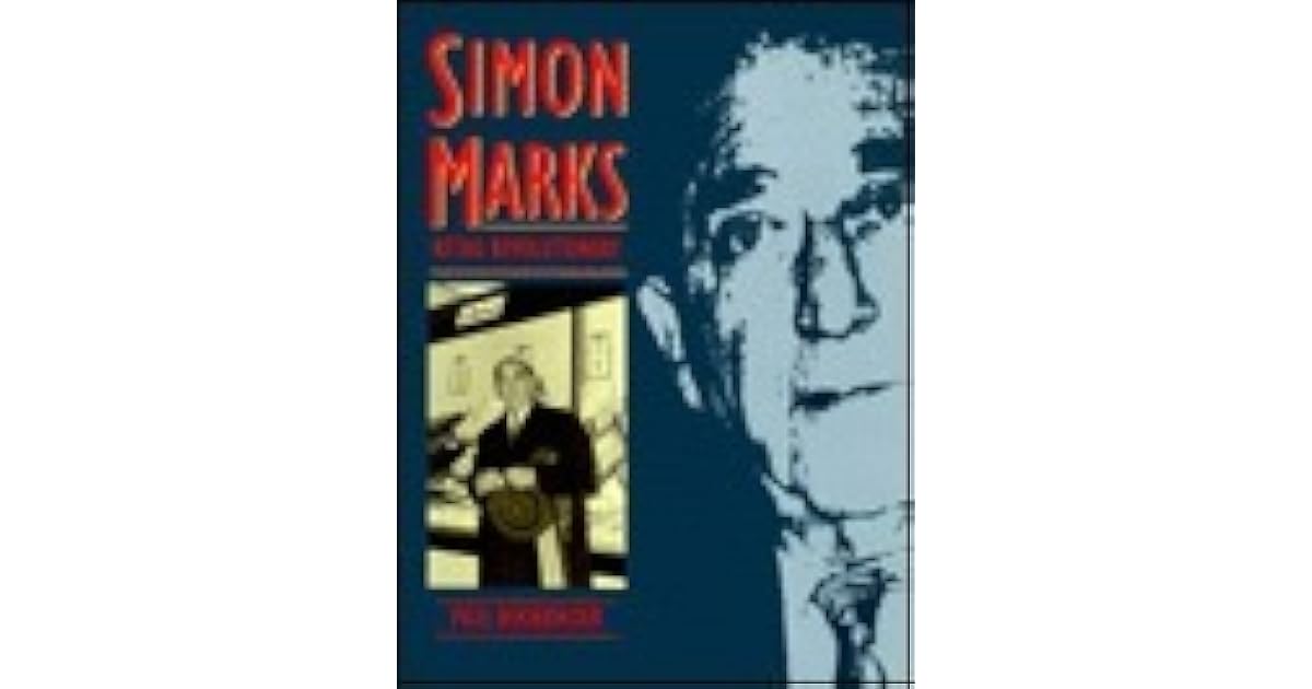 Simon Marks: Retail Revolutionary by Paul Bookbinder