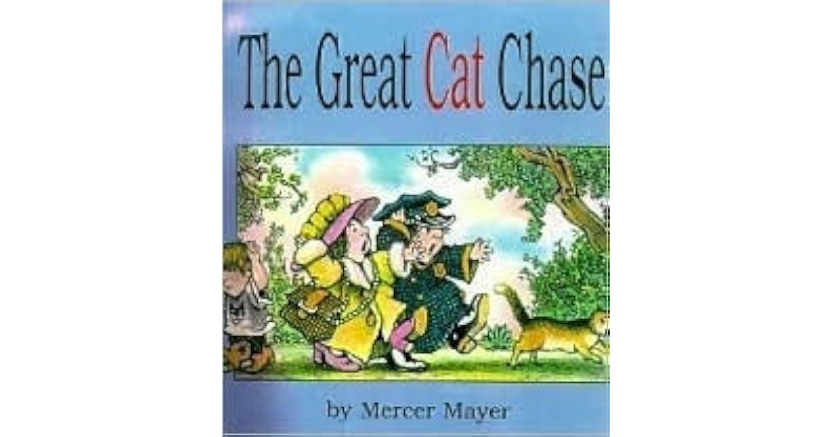 The Great Cat Chase by Mercer Mayer