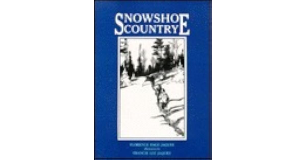 Snowshoe Country by Florence Page Jaques