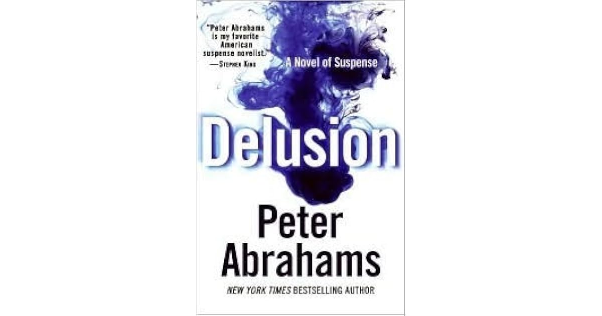 Delusion by Peter Abrahams