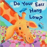Do Your Ears Hang Low? by Dorothea DePrisco