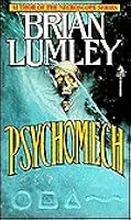 Psychomech (Psychomech, #1) by Brian Lumley
