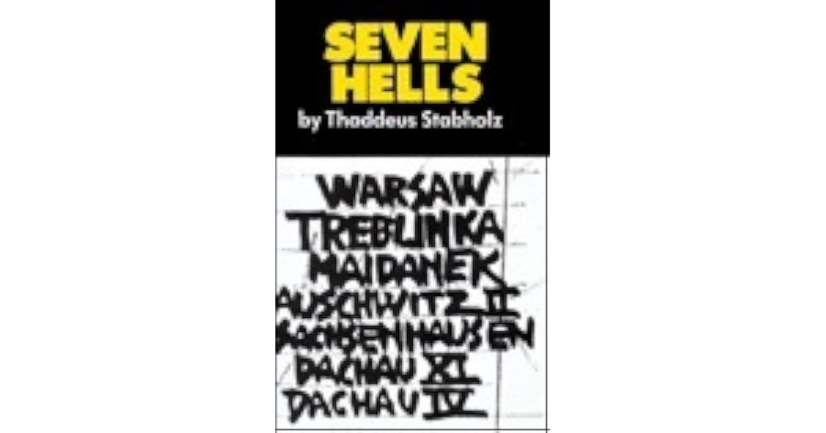Seven Hells by Thaddeus Stabholz