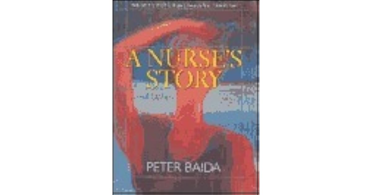 A Nurse's Story, And Others by Peter Baida