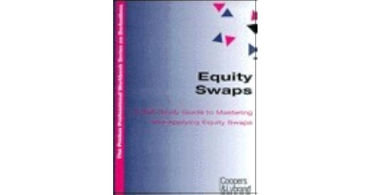 Equity Swaps: A Self-Study Guide to Mastering and Applying Equity Swaps ...