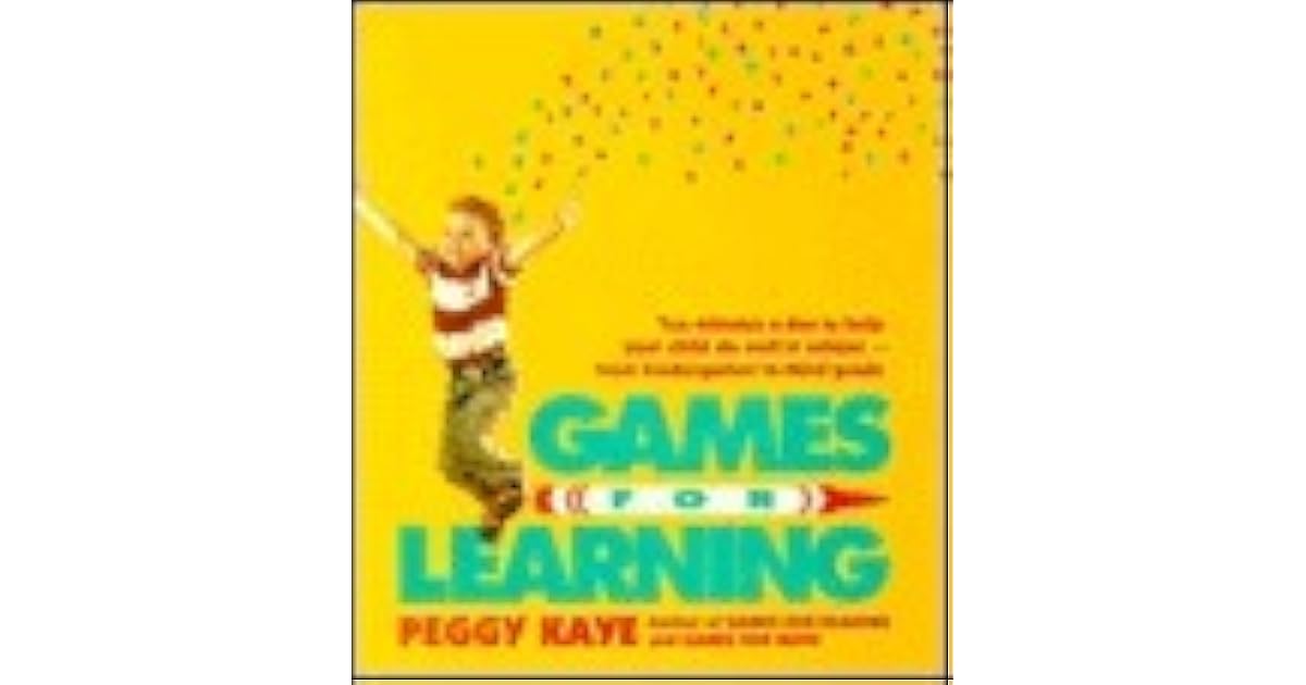 Games for Learning by Peggy Kaye