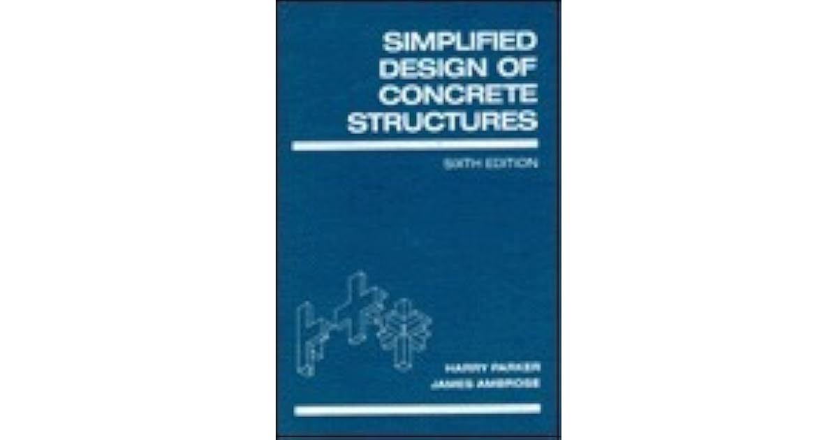Simplified Design Of Concrete Structures by Harry Parker