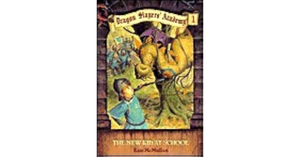 The New Kid at School by Kate McMullan