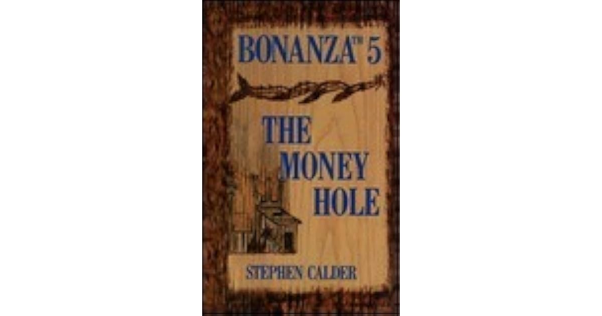The Money Hole by Stephen Calder