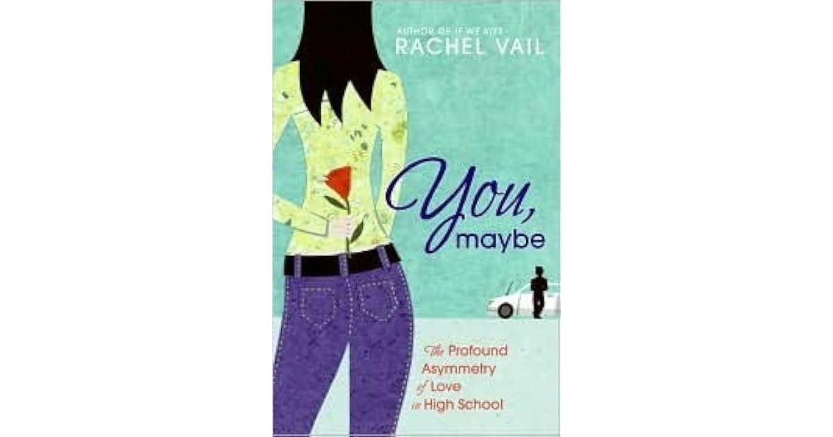 You, Maybe by Rachel Vail