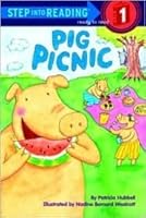Pig Picnic (Step-Into-Reading, Step 1) by Patricia Hubbell