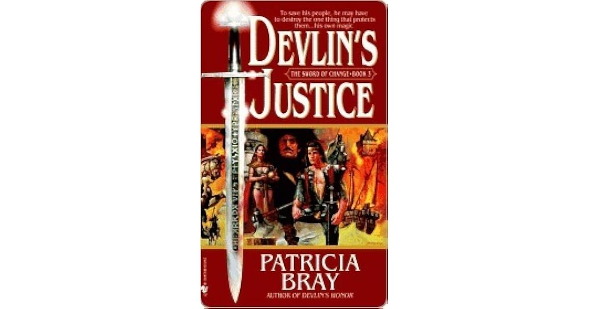 Devlin's Justice by Patricia Bray