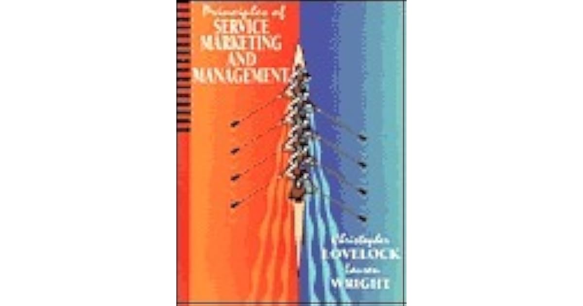 Principles of Service Marketing and Management by Christopher Lovelock