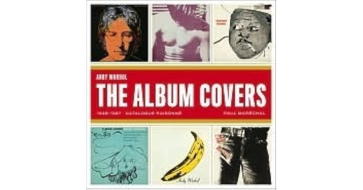 Andy Warhol: The Album Covers, 1949-1987 by Paul Marechal