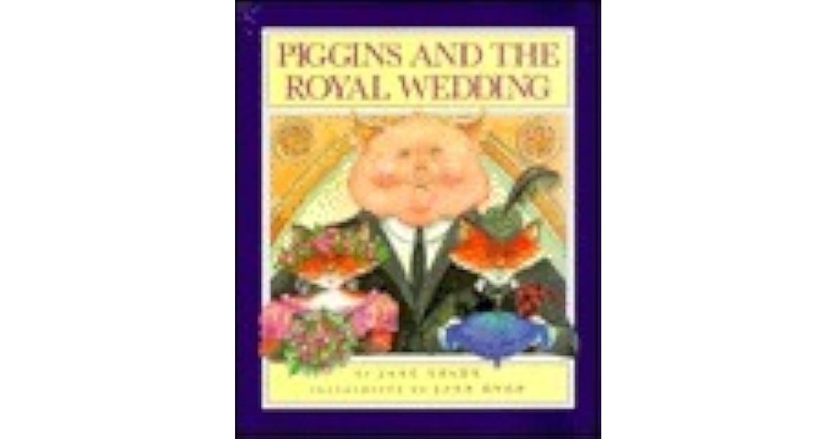 Piggins and the Royal Wedding by Jane Yolen
