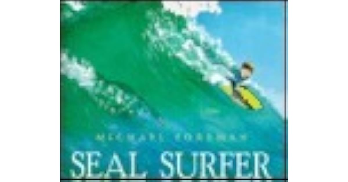 Seal Surfer by Michael Foreman