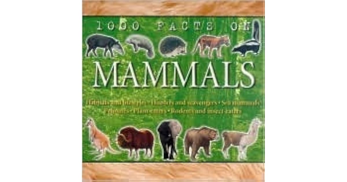1000 facts on mammals (1000 facts on) by Duncan Brewer