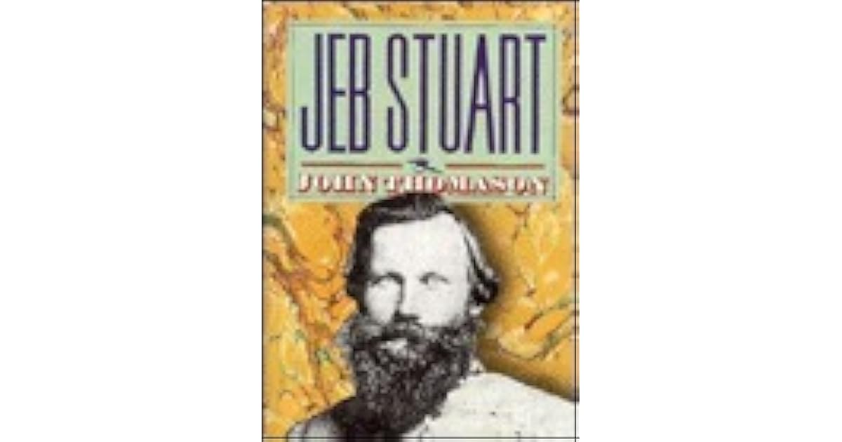 Jeb Stuart by John Thomason