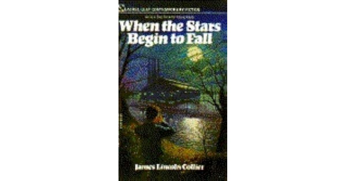 When the Stars Begin to Fall by James Lincoln Collier