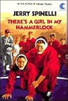 There's a Girl in My Hammerlock by Jerry Spinelli