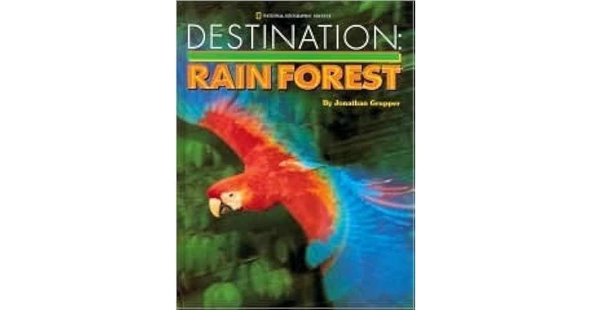 Destination: Rainforest by Jonathan Grupper