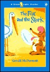 The Fox and the Stork by Gerald McDermott