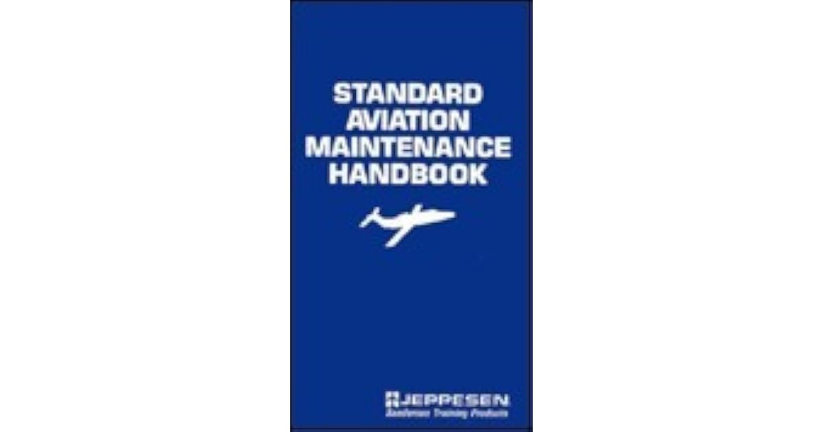 Standard Aviation Maintenance Handbook by Dale Crane