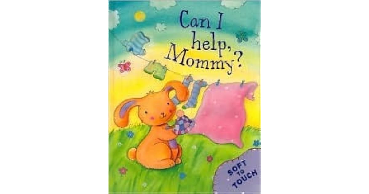 Can I Help Mommy? by Karen Hayles