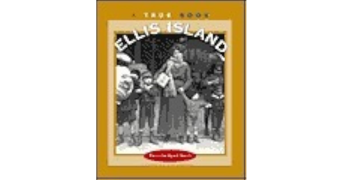 Ellis Island (True Books) by Patricia Ryon Quiri