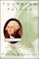Founding Father: Rediscovering George Washington by Richard Brookhiser