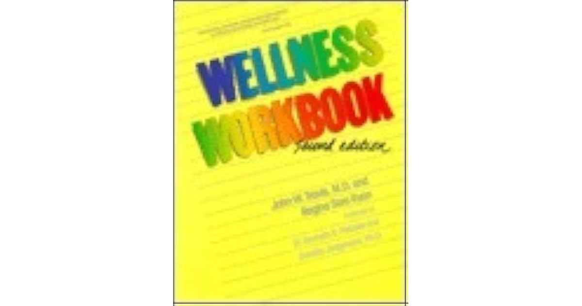 Wellness Workbook by John W. Travis