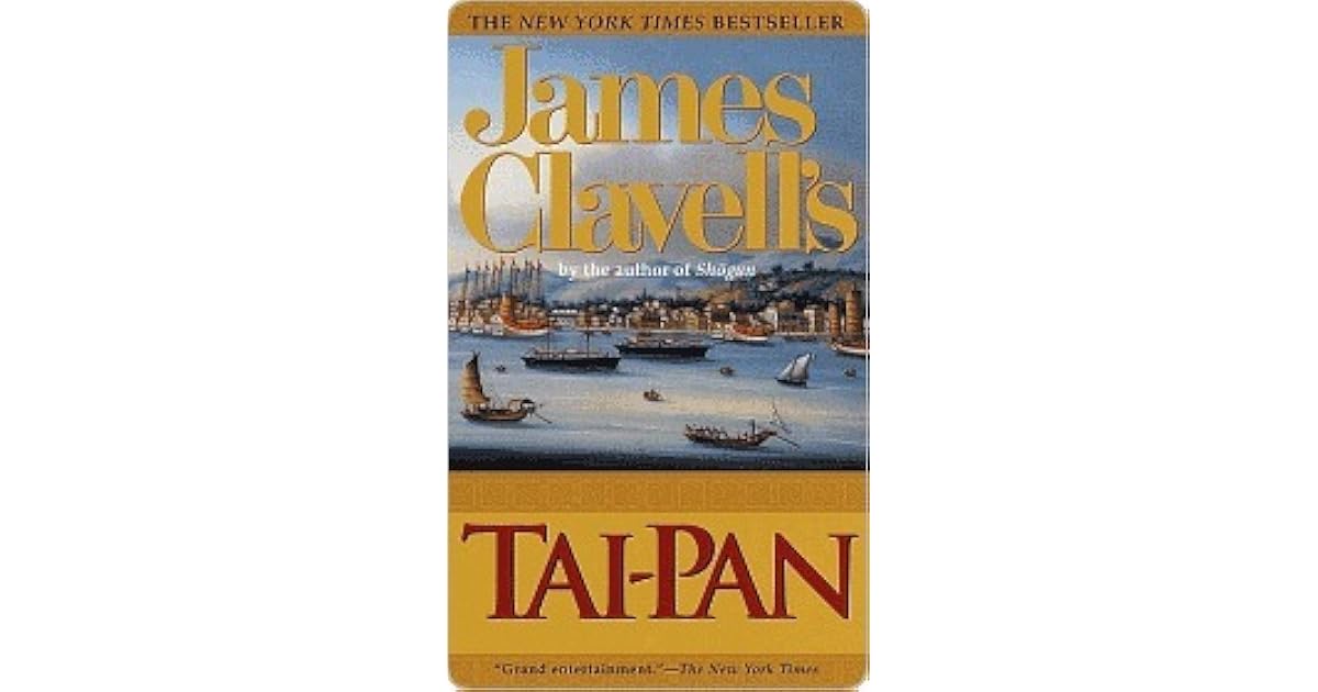 Tai-Pan by James Clavell