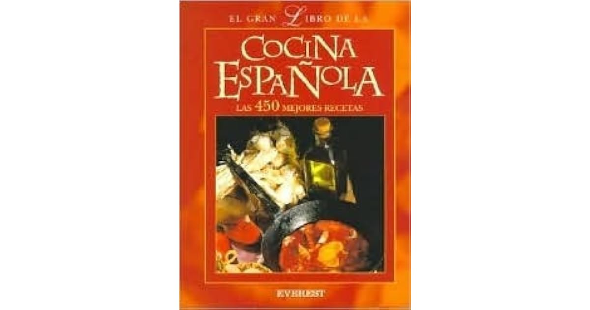 El Gran Libro de La Cocina Espanola by José Antonio Fidalgo Sánchez