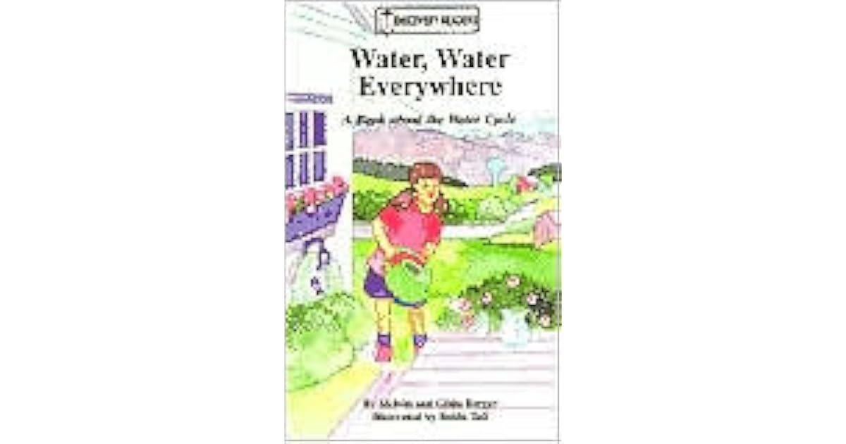 Water Water Everywhere by Melvin A. Berger