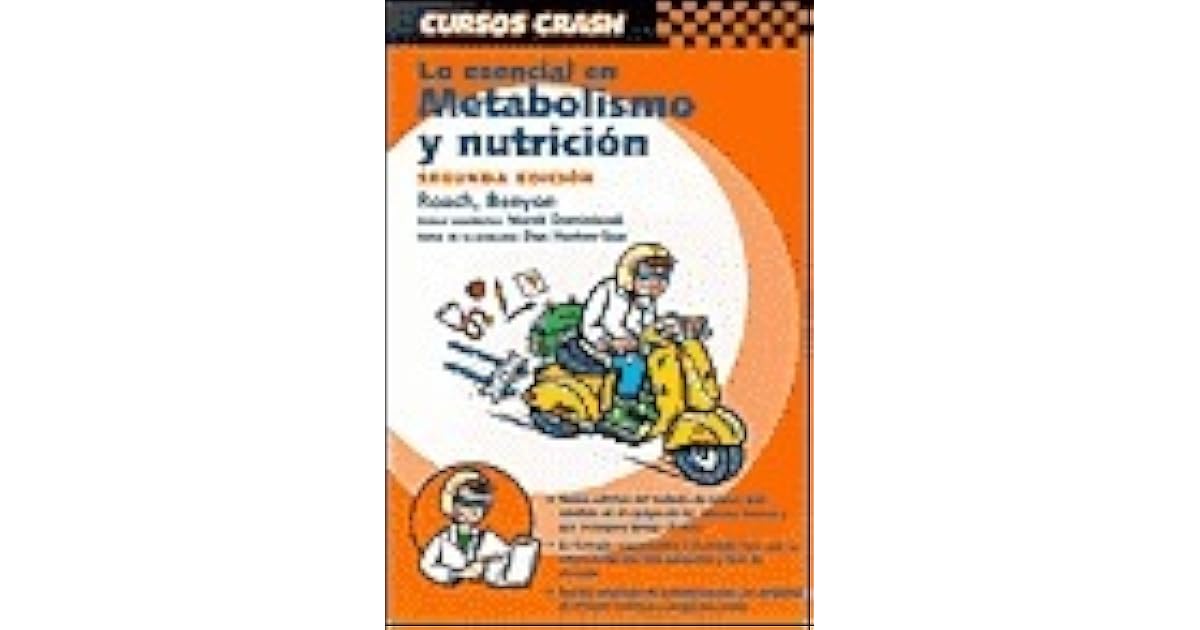 Curso Crash de Mosby: Lo Esencial En Metabolismo Y Nutricion by Sarah ...