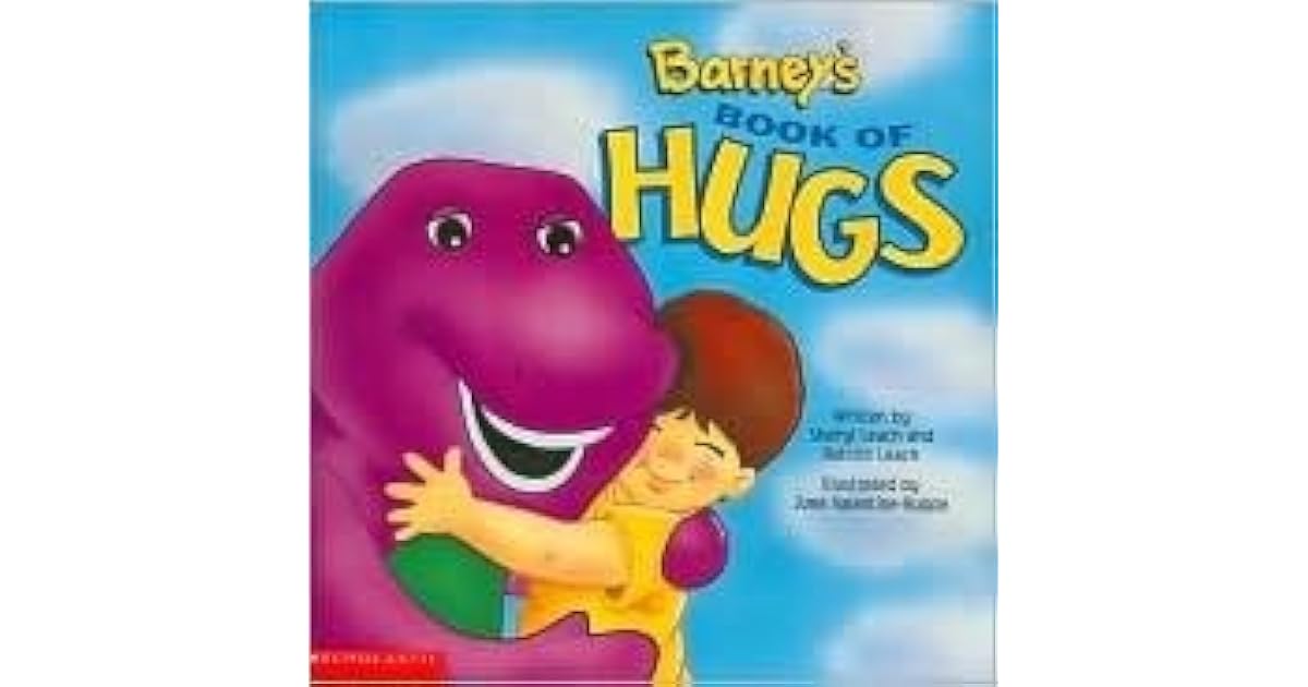 Barney's Book Of Hugs by Sheryl Leach