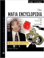 The Mafia Encyclopedia by Carl Sifakis