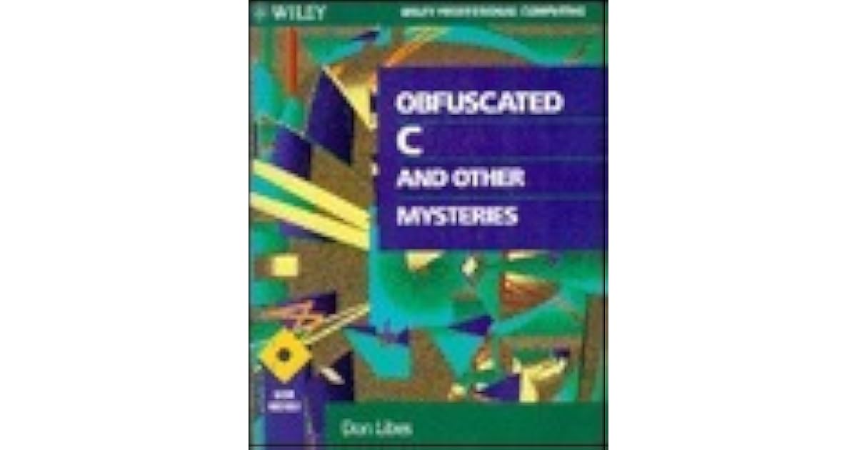 Obfuscated C and Other Mysteries by Don Libes