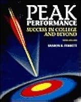 Peak Performance: Success in College and Beyond by Sharon Ferrett