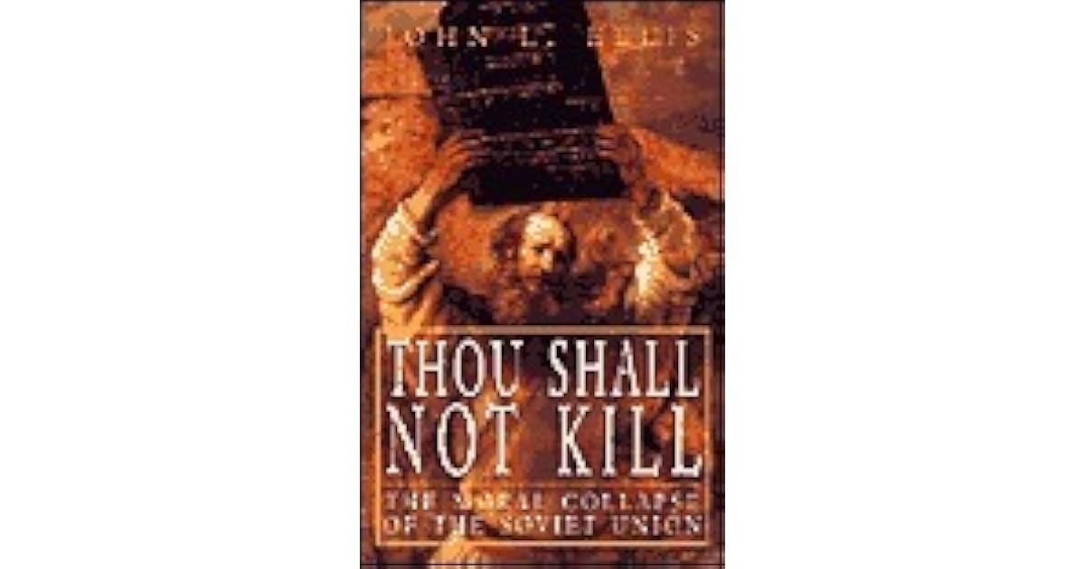 Thou Shall Not Kill by John L. Ellis