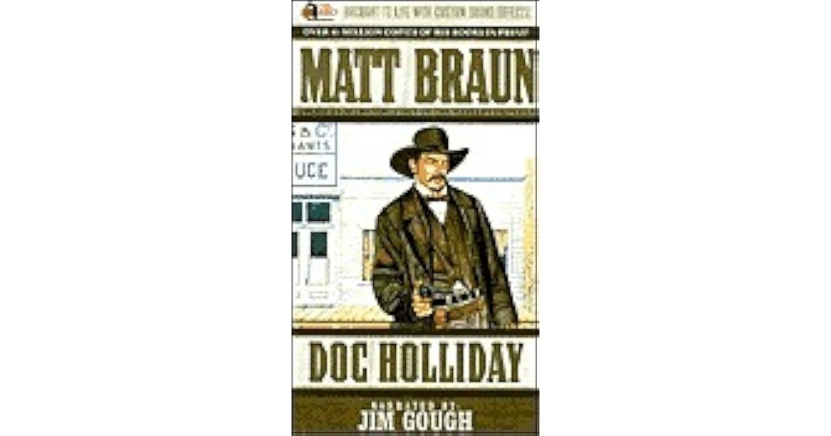 Doc Holliday by Matt Braun