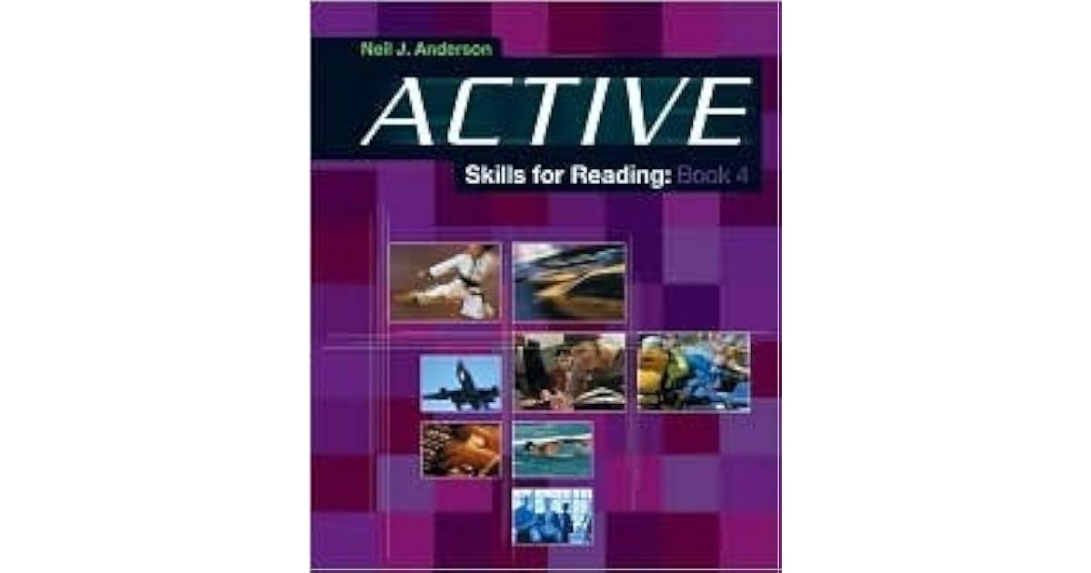 Active Skills for Reading 4 by Neil J. Anderson