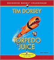 Torpedo Juice (Serge Storms, #7) by Tim Dorsey