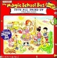 The Magic School Bus Gets All Dried Up: A Book About Deserts by Joanna Cole