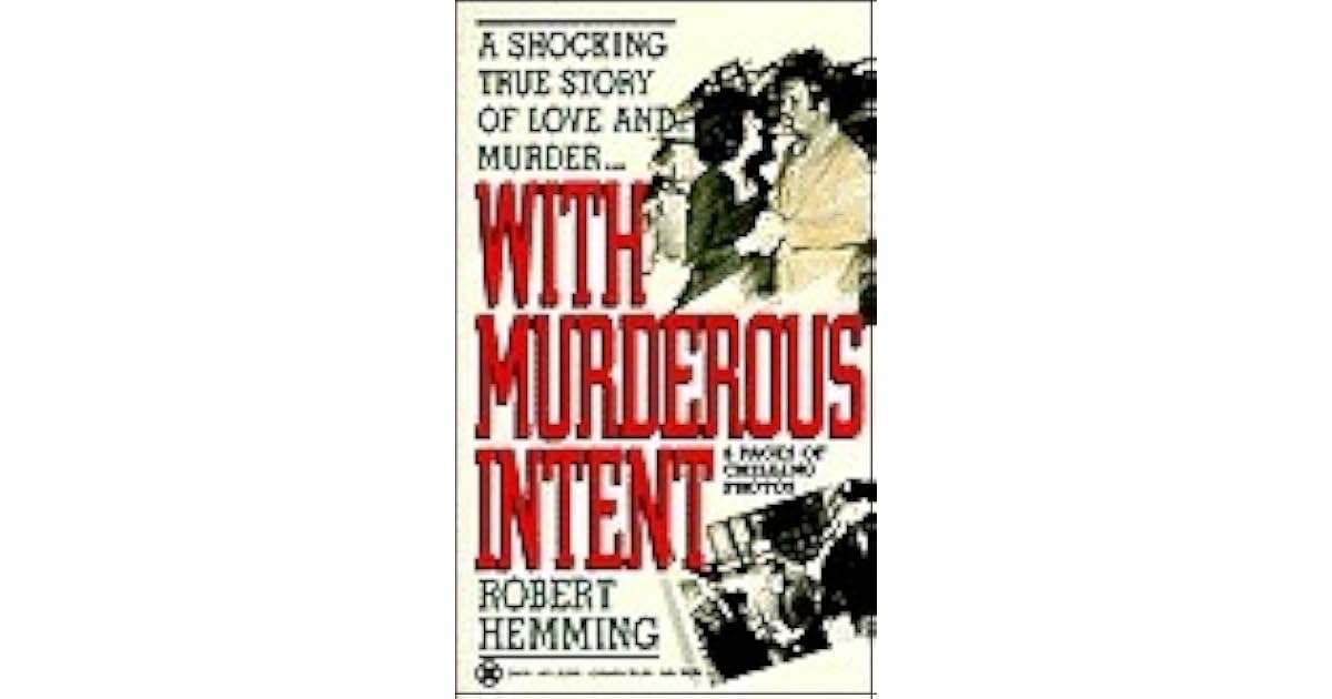 With Murderous Intent by Robert Hemming