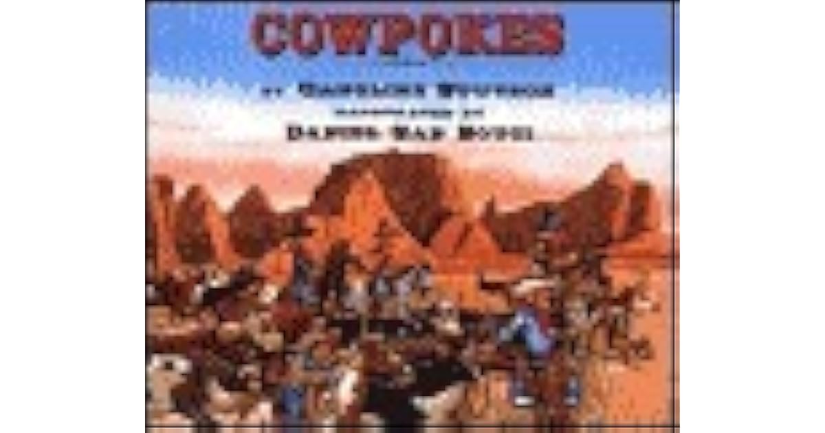 Cowpokes by Caroline Stutson